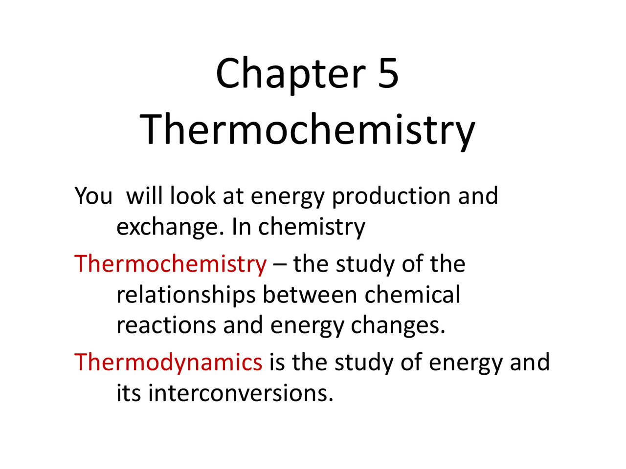 Thermochemistry General Chemistry Lecture Slides Chem 151 Docsity