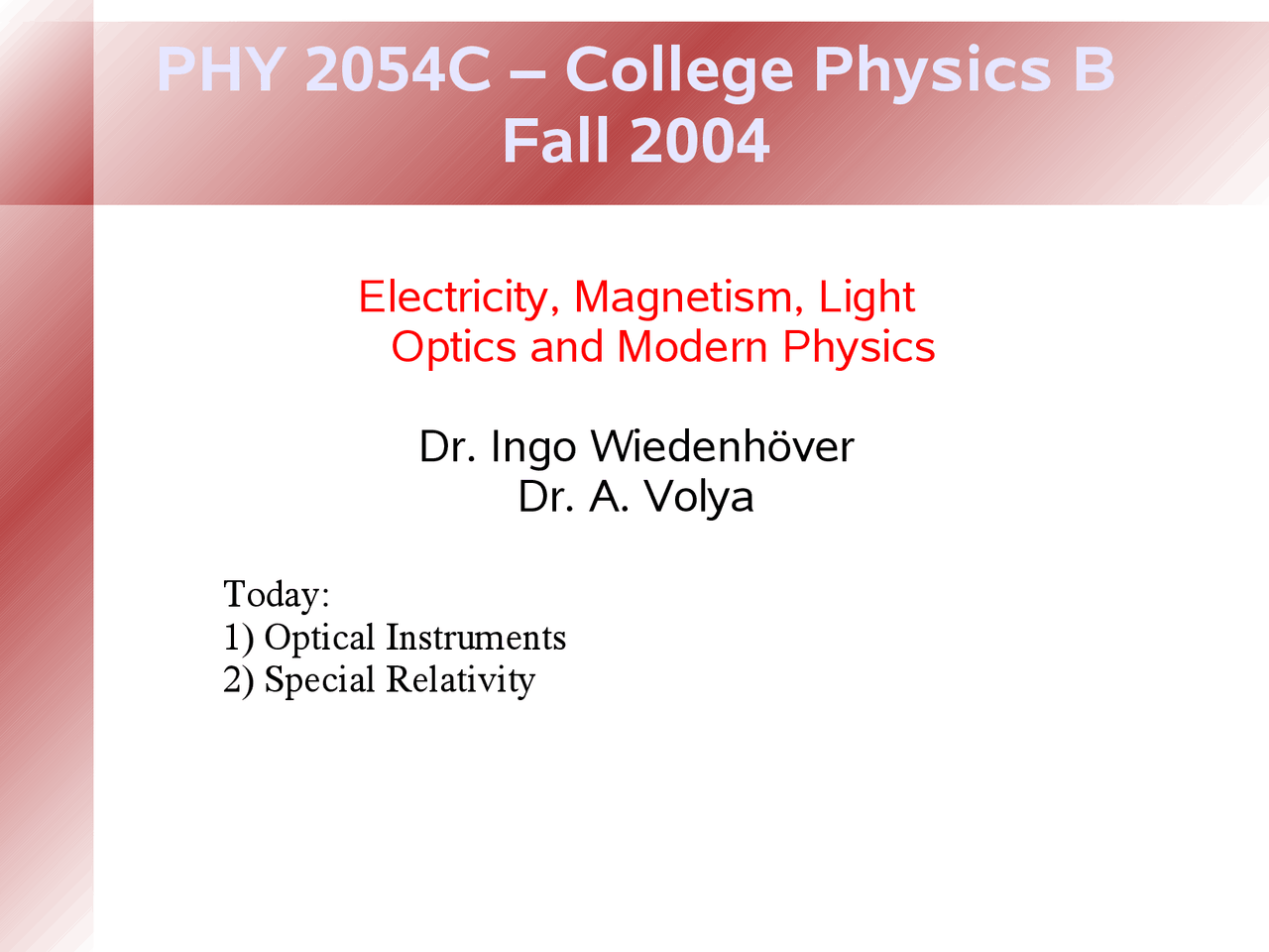 Optical Instruments College Physics B Lecture 13 Slides Physics Docsity
