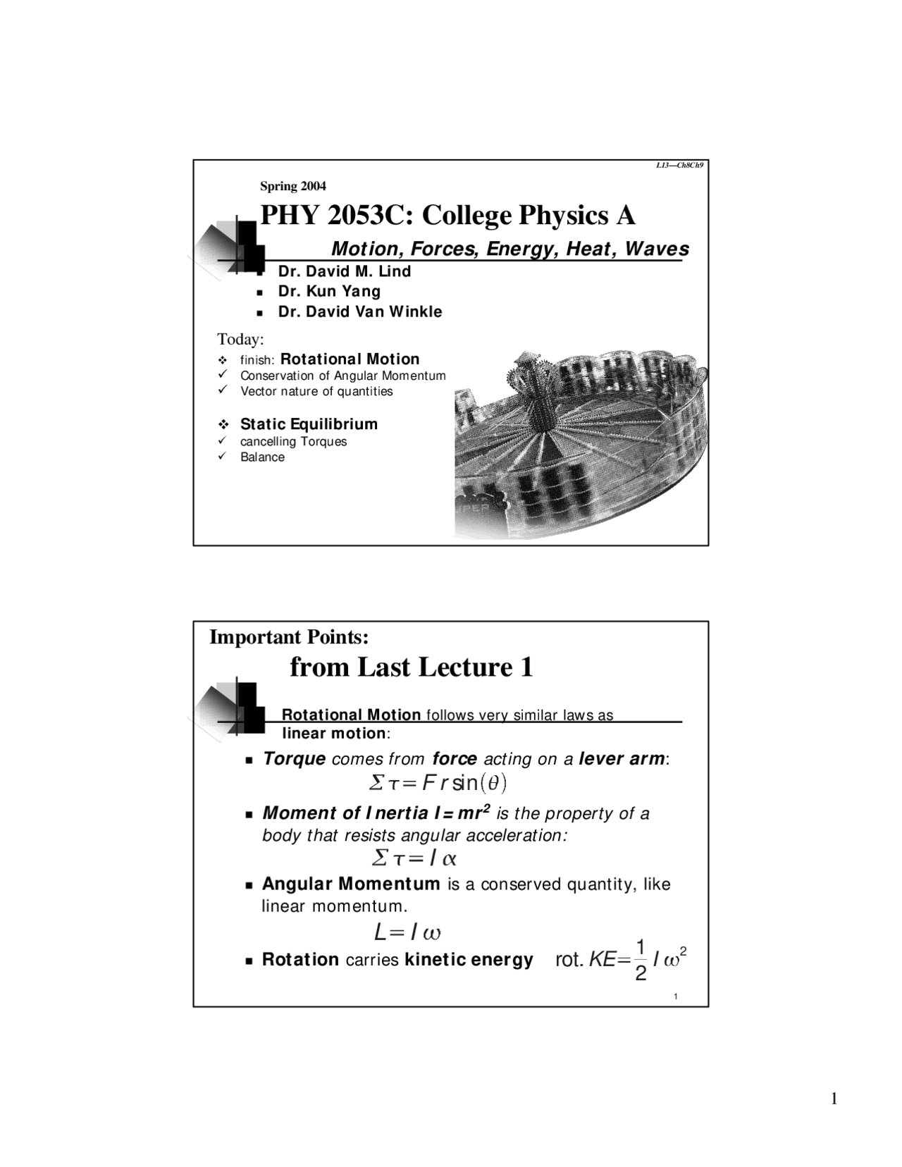 Rotational Motion College Physics A Lecture 13 Slides Physics Docsity