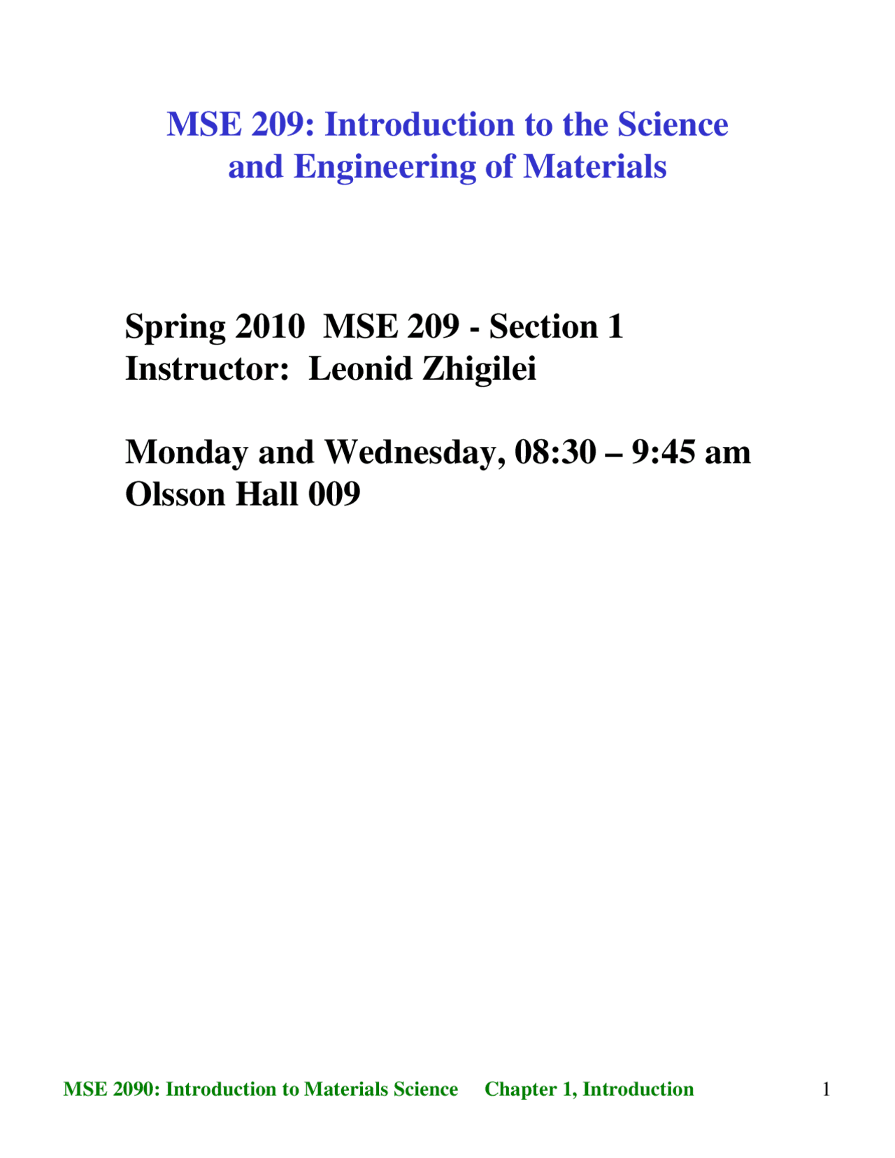 Introduction Introduction To The Science And Engg Lecture 01 Slides 2010 Materials Science And