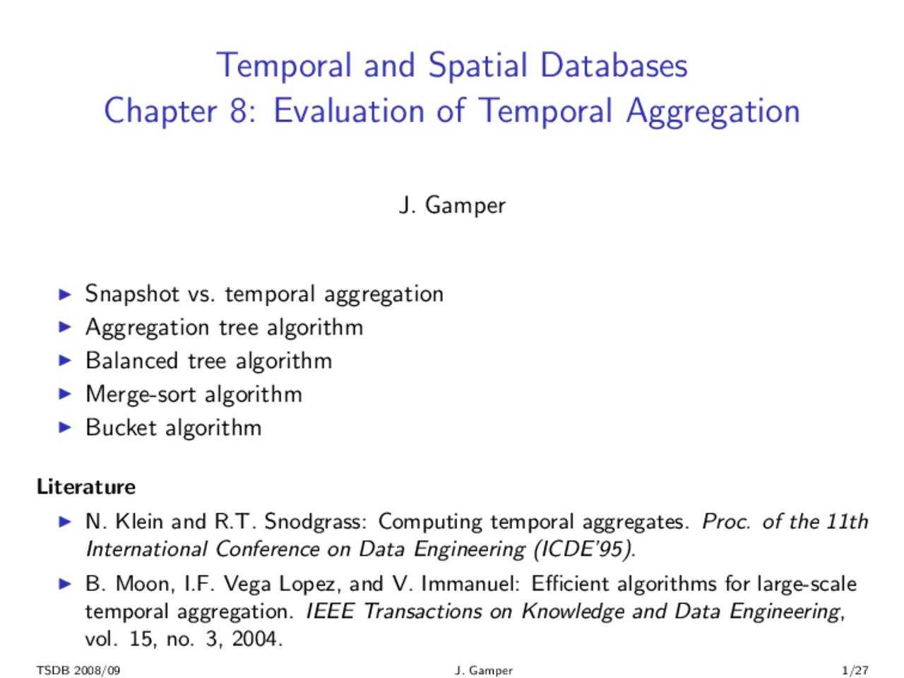 Evaluation Of Temporal Aggregation Temporal And Spatial Databases
