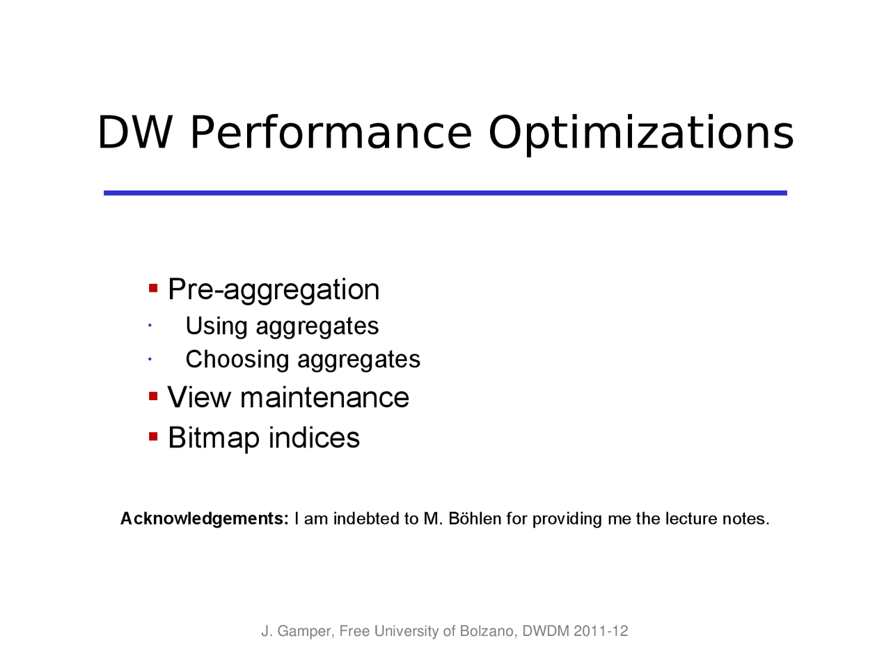 Dw Performance Optimizations Data Warehousing And Data Mining Lecture 06 Slides Computer Science