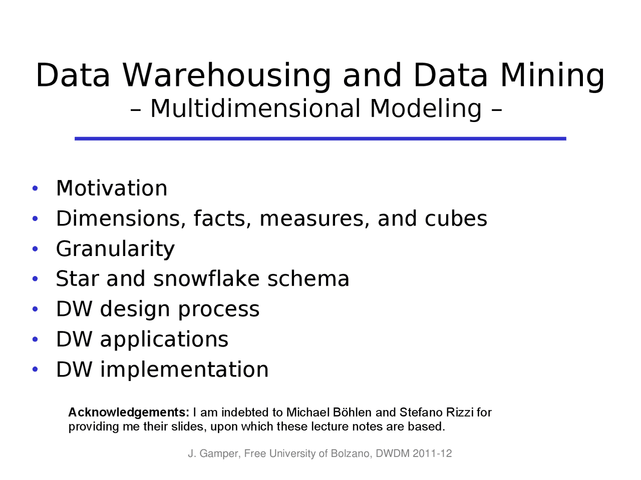 Multidimensional Modeling Data Warehousing And Data Mining Lecture 02