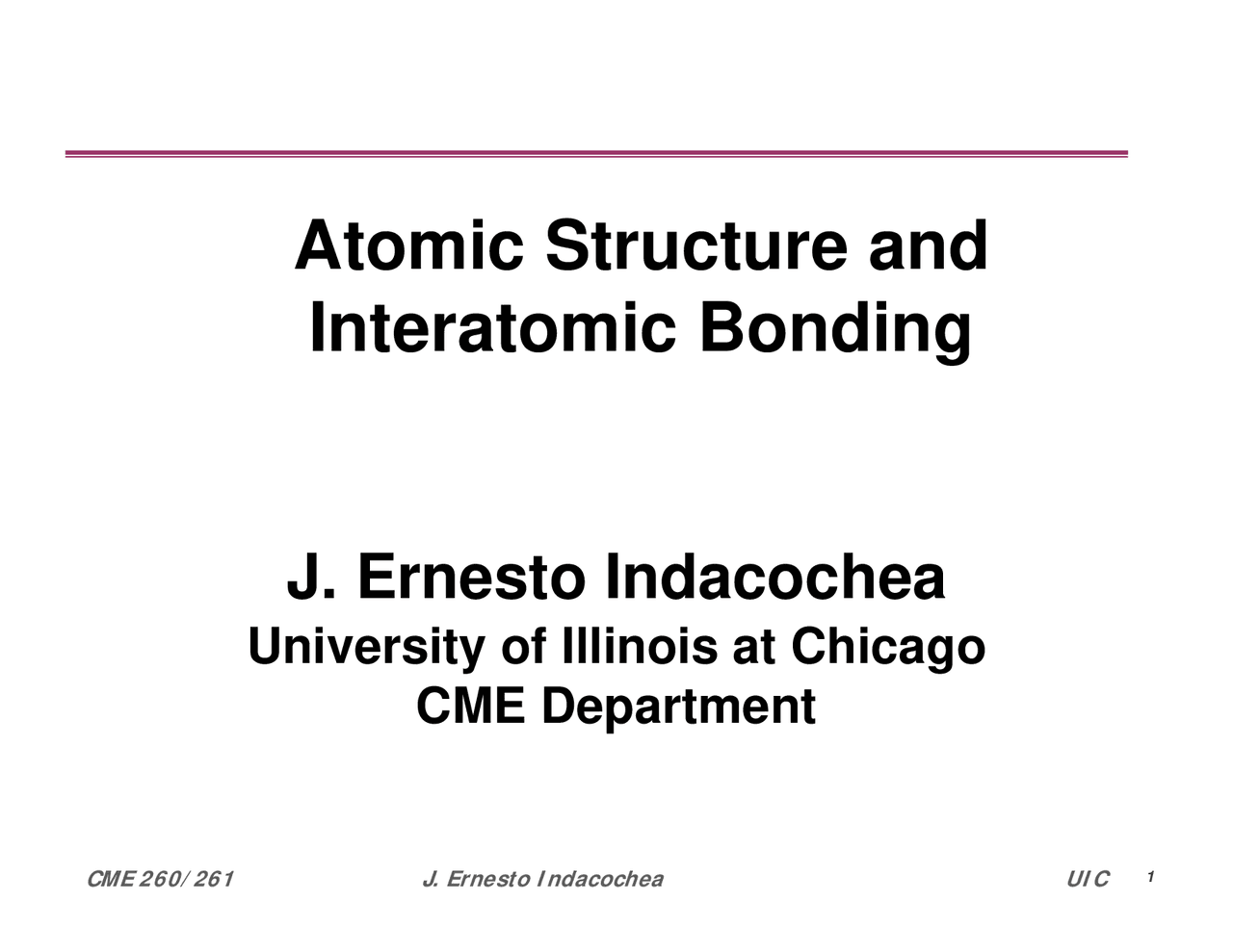 Atomic Structure and Interatomic Bonding - Lecture Notes | CME 260 ...