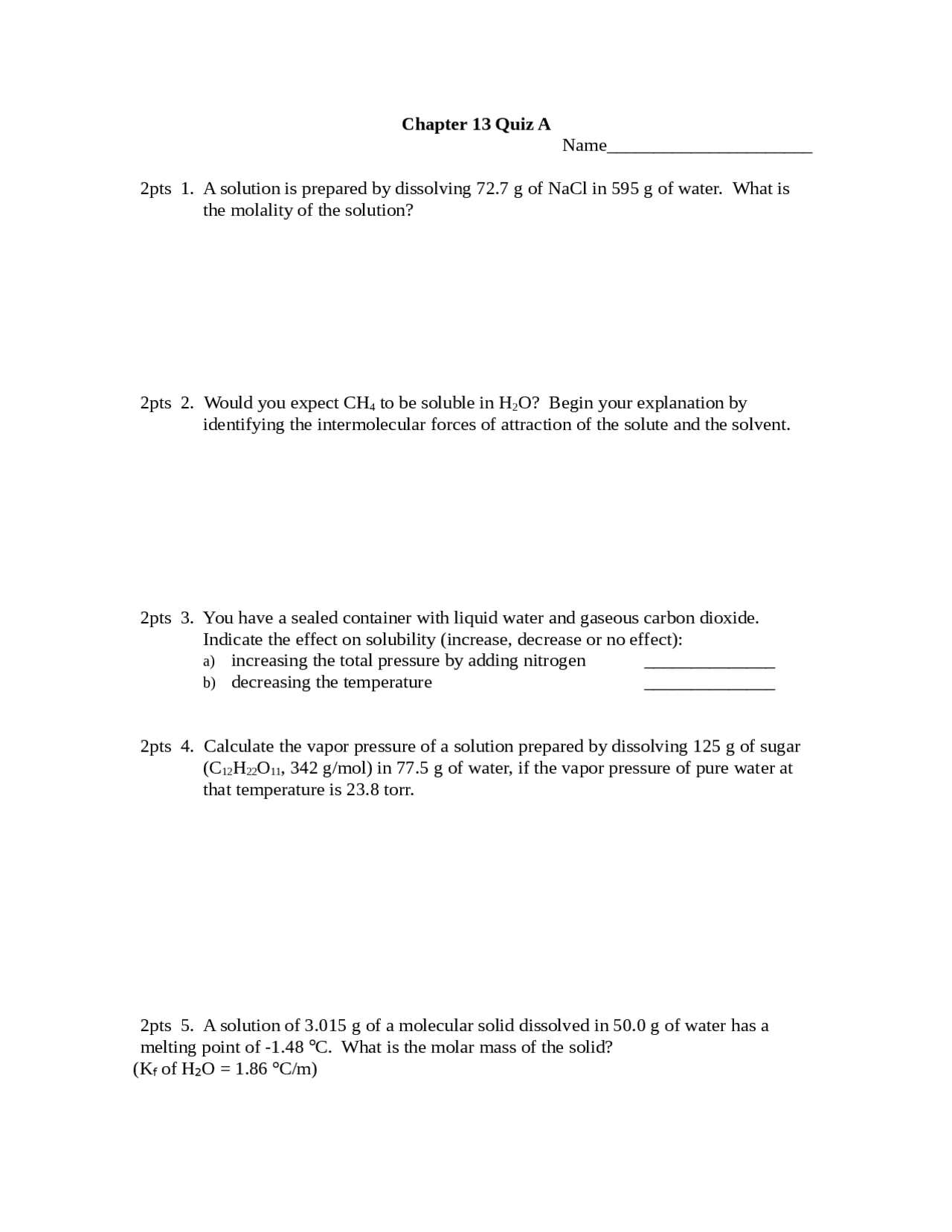 Quiz on Chemical Solutions: Molality, Solubility, and Vapor Pressure ...