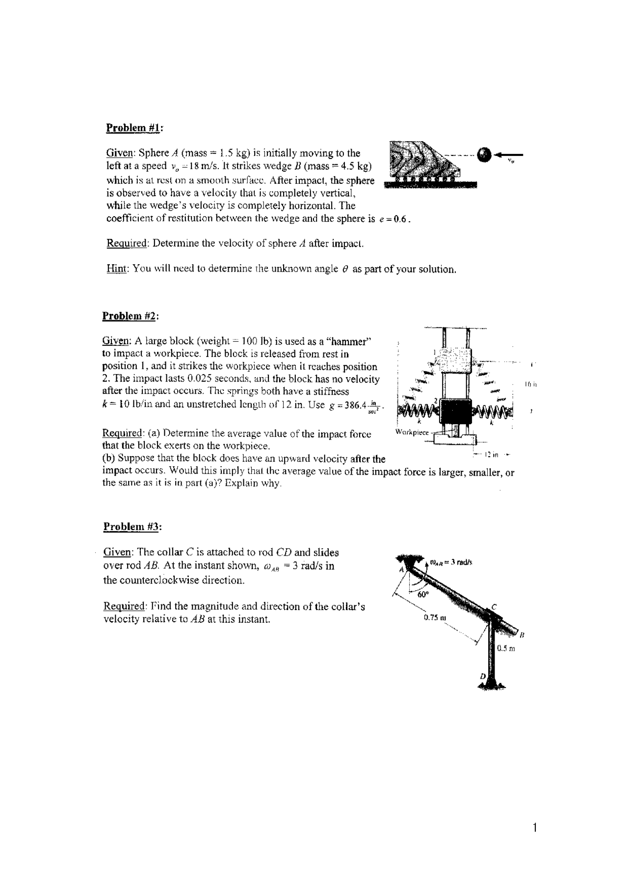 Exam 2 Problems - Basic Mechanics II Dynamics | CE 29800 - Docsity