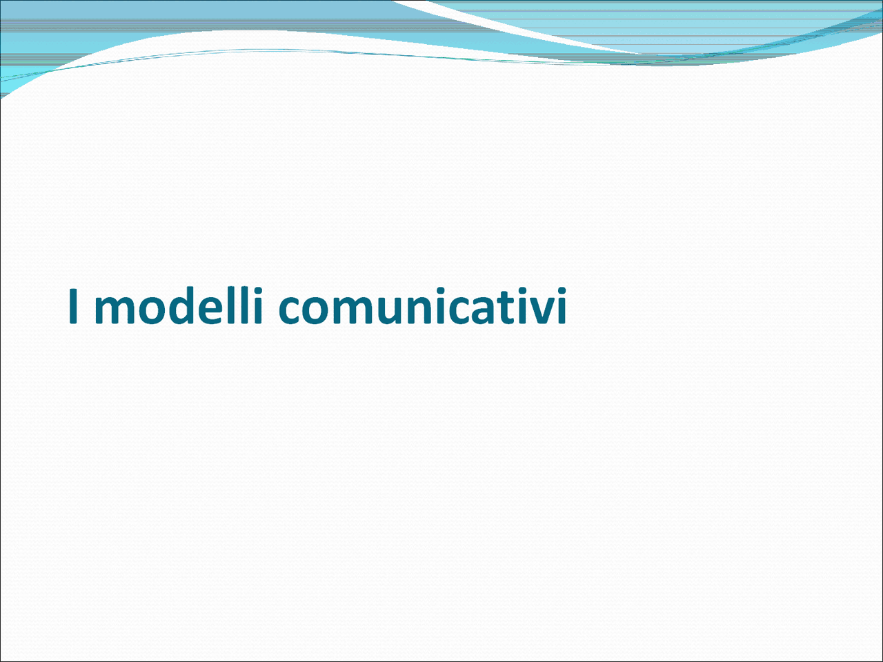 Comunicazione I Modelli Comunicativi Docsity