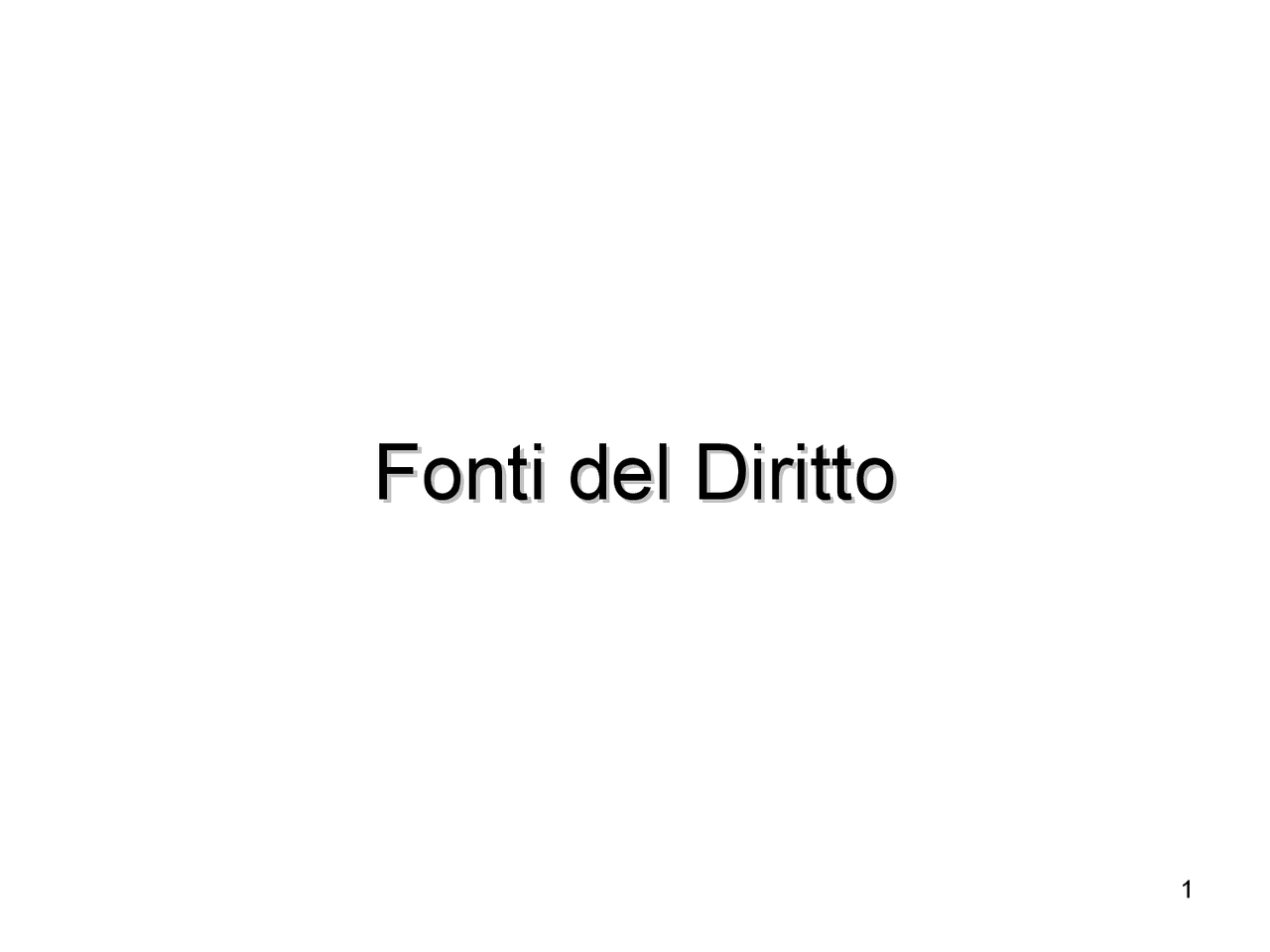 Fonti del diritto (prima parte) - Docsity