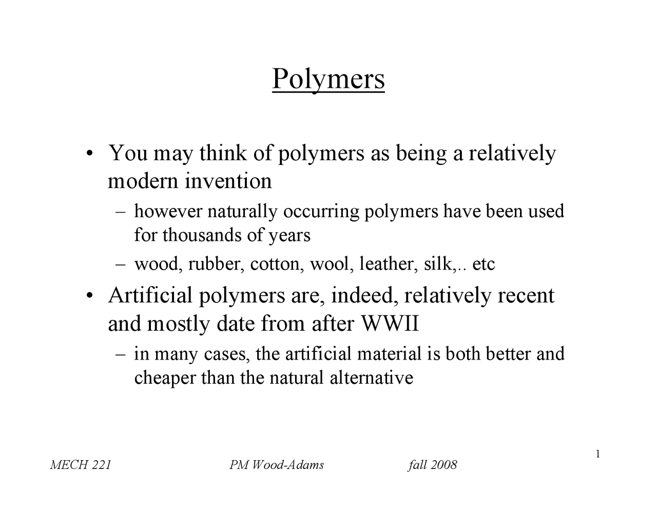 Lecture Slides On Polymers Properties Of Materials Cme 260 Docsity