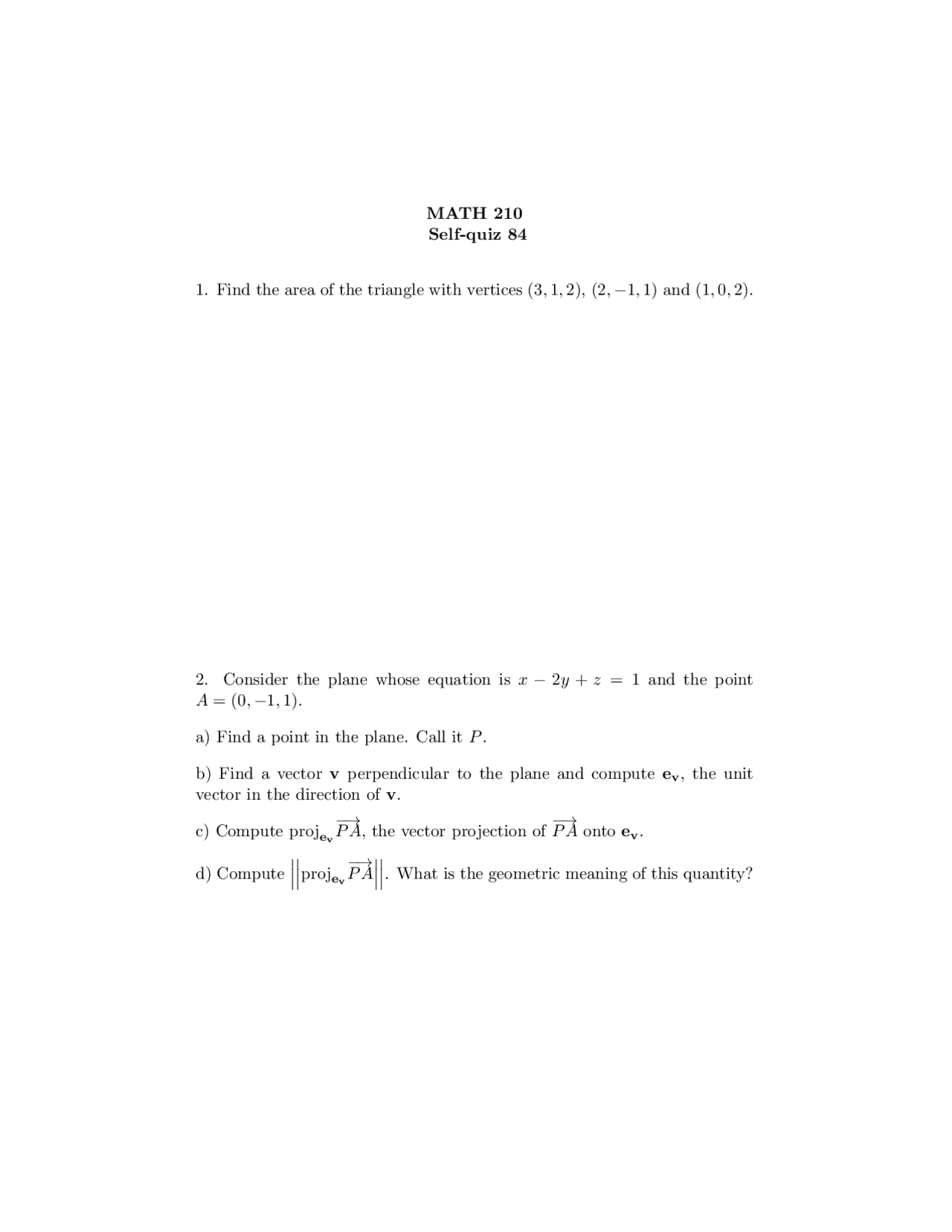 Calculus III - Solutions to Self Quiz 84 | MATH 210 - Docsity