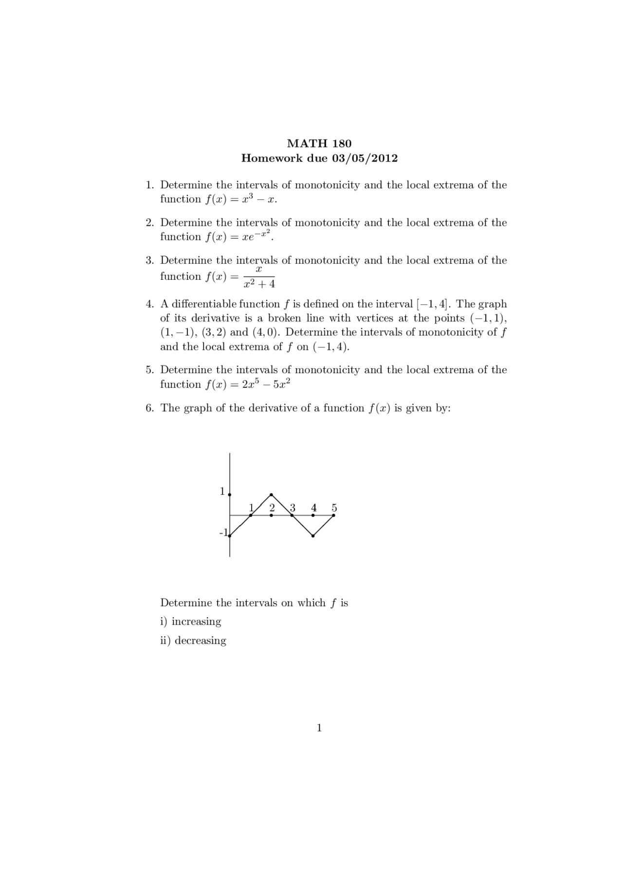 Math 180 Homework: Monotonicity and Local Extrema of Functions ...