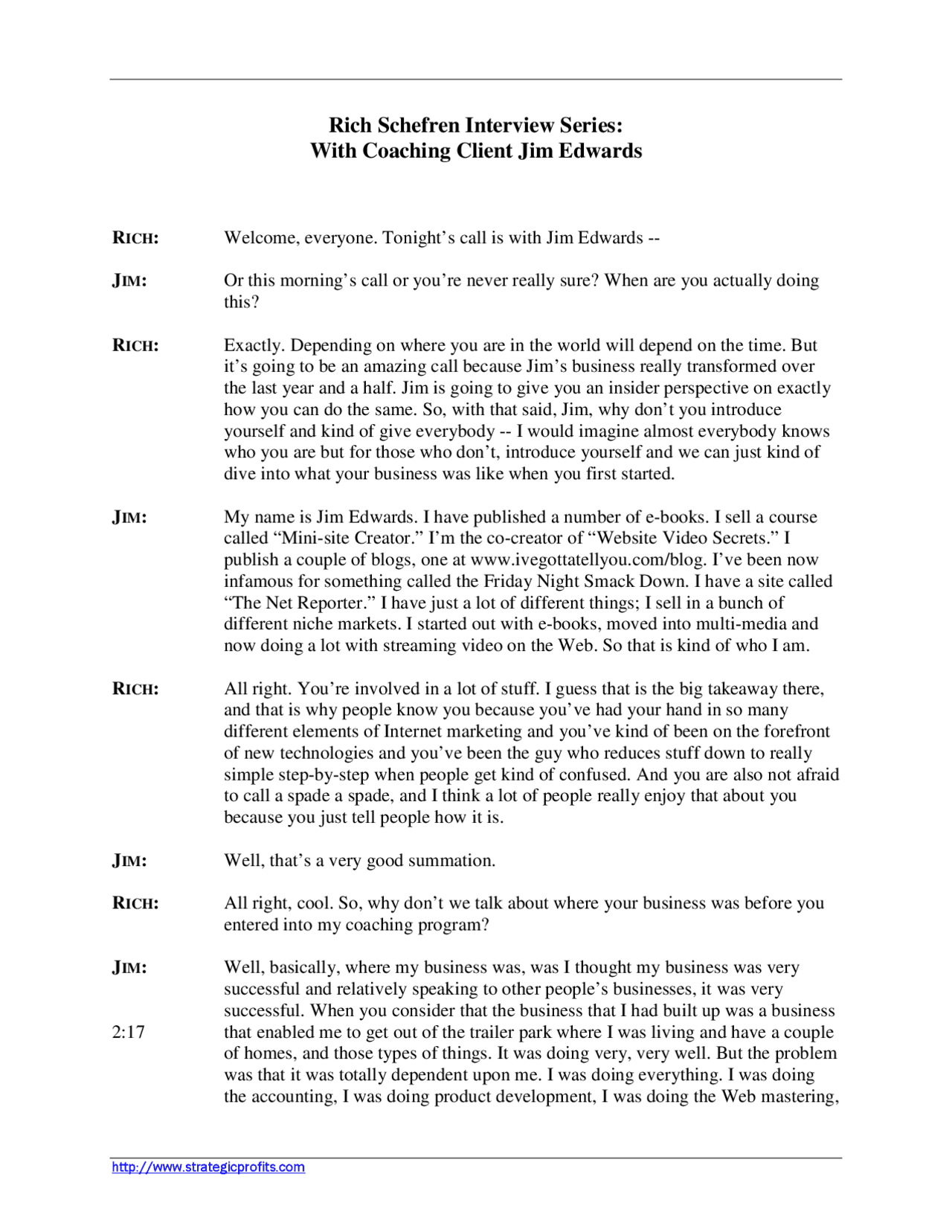 Rich Schefren Interview Series With Coaching Client Jim Edwards