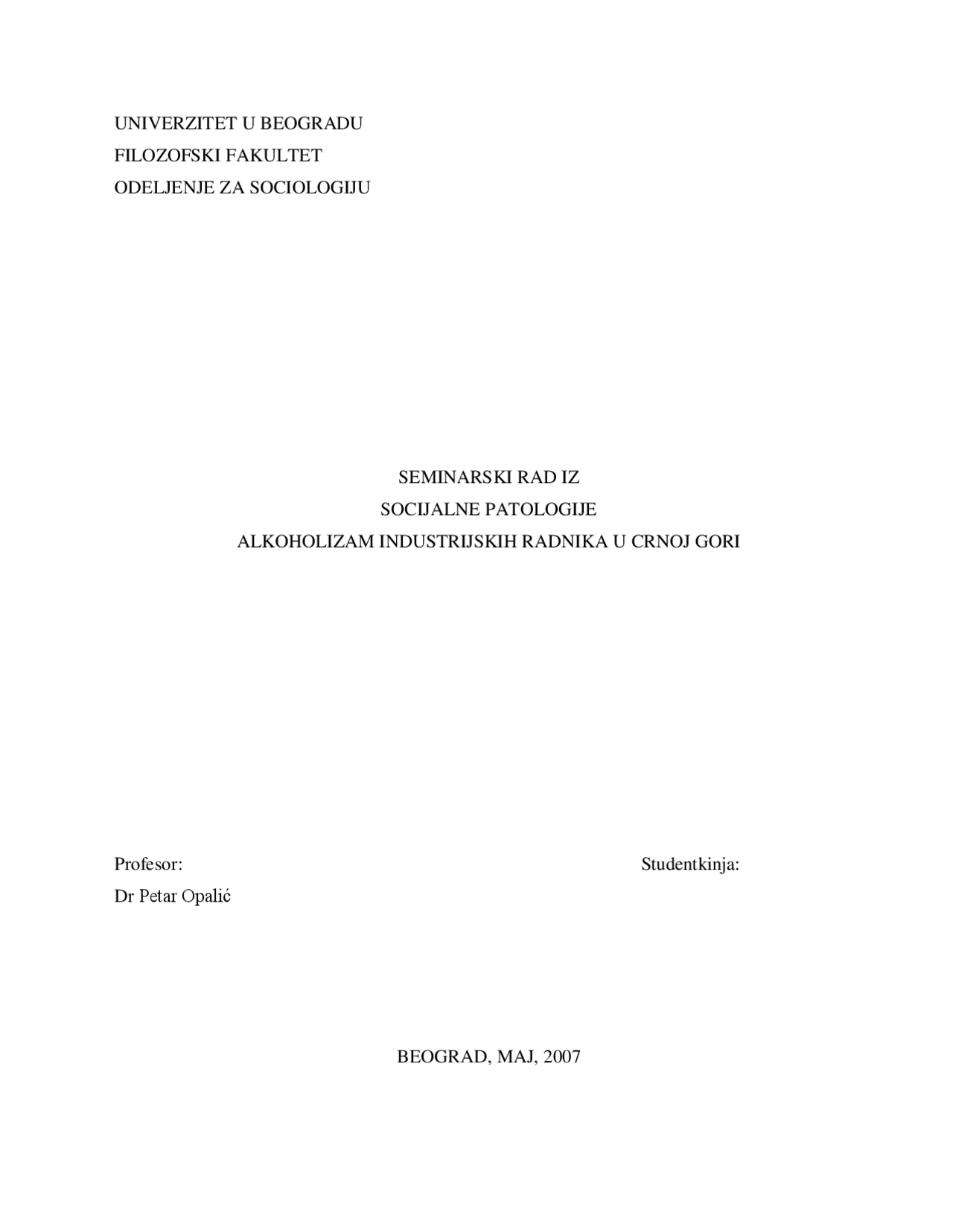 ALKOHOLIZAM INDUSTRIJSKIH RADNIKA U CRNOJ GORI-Socijalna patologija-Seminarski rad-Sociologija ...