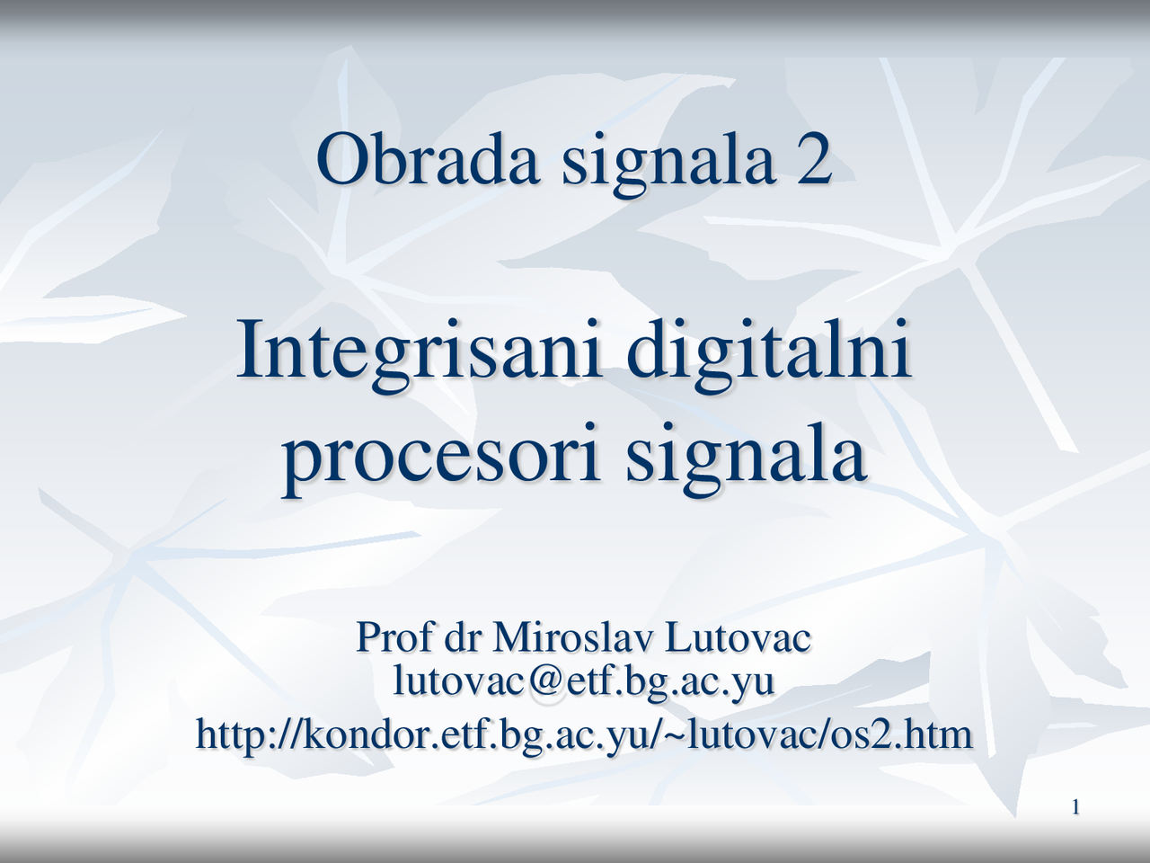 Slajdovi-Obrada signala 2-Elektrotehnicki fakultet ot3os2 4 procesori Part1 | Slajdovi' predlog ...