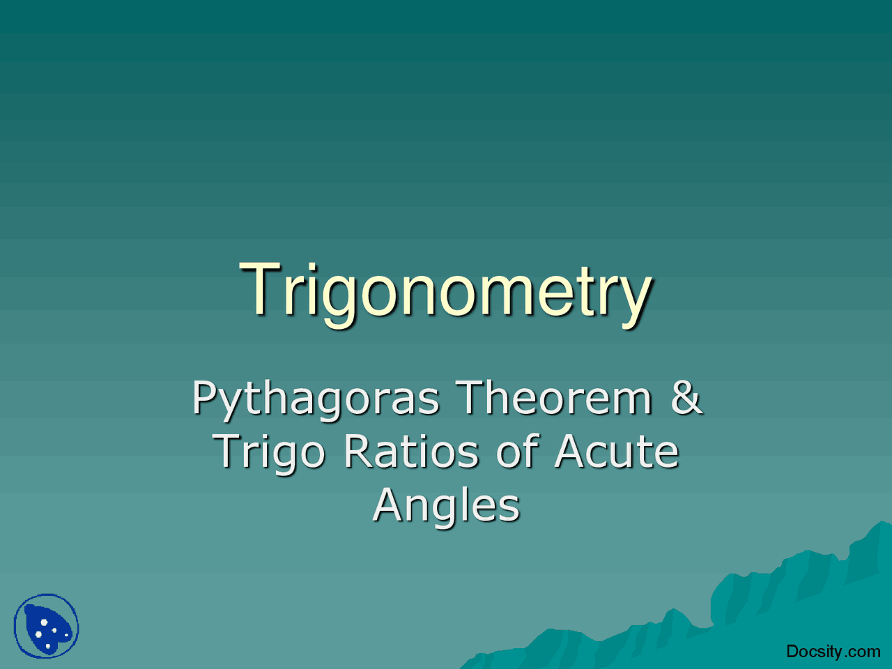 Basics Trignometry Lecture Slides Slides Trigonometry Docsity