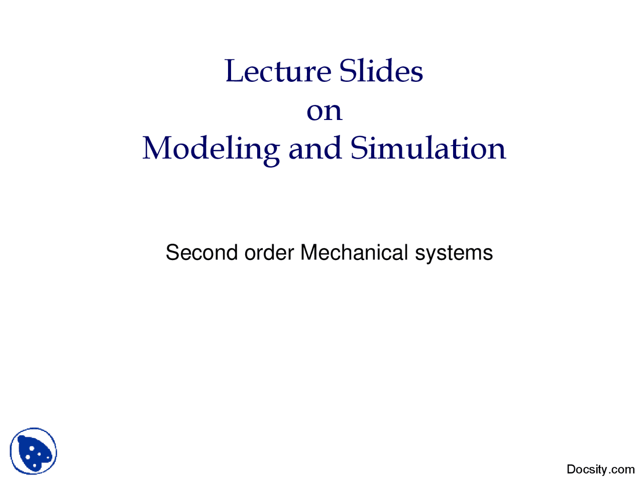 Second Order Mechanical systems-Mathematical Modeling and Simulation ...