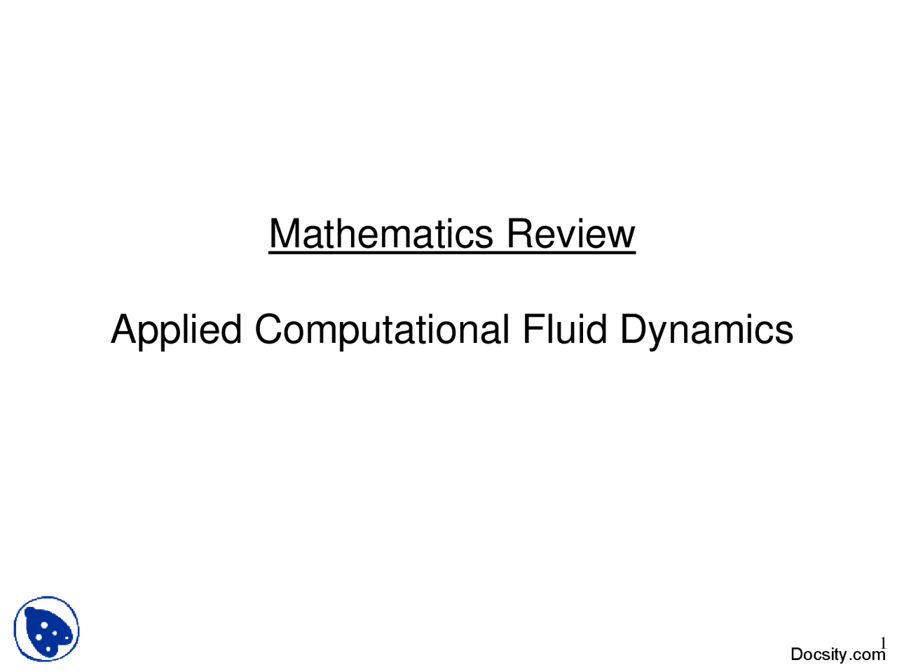 Applied Computational Fluid Dynamics Mathematics Lecture Slides Docsity