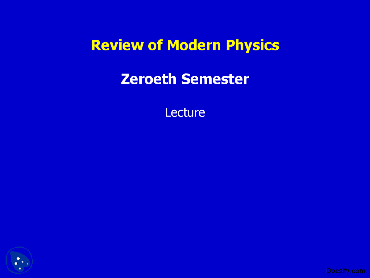 Wave Properties Of Particles Review Of Modern Physics Lecture Slides Docsity