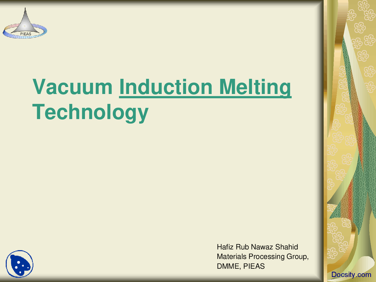Vacuum Induction Melting Technology Metallurgy Lecture Slides Docsity