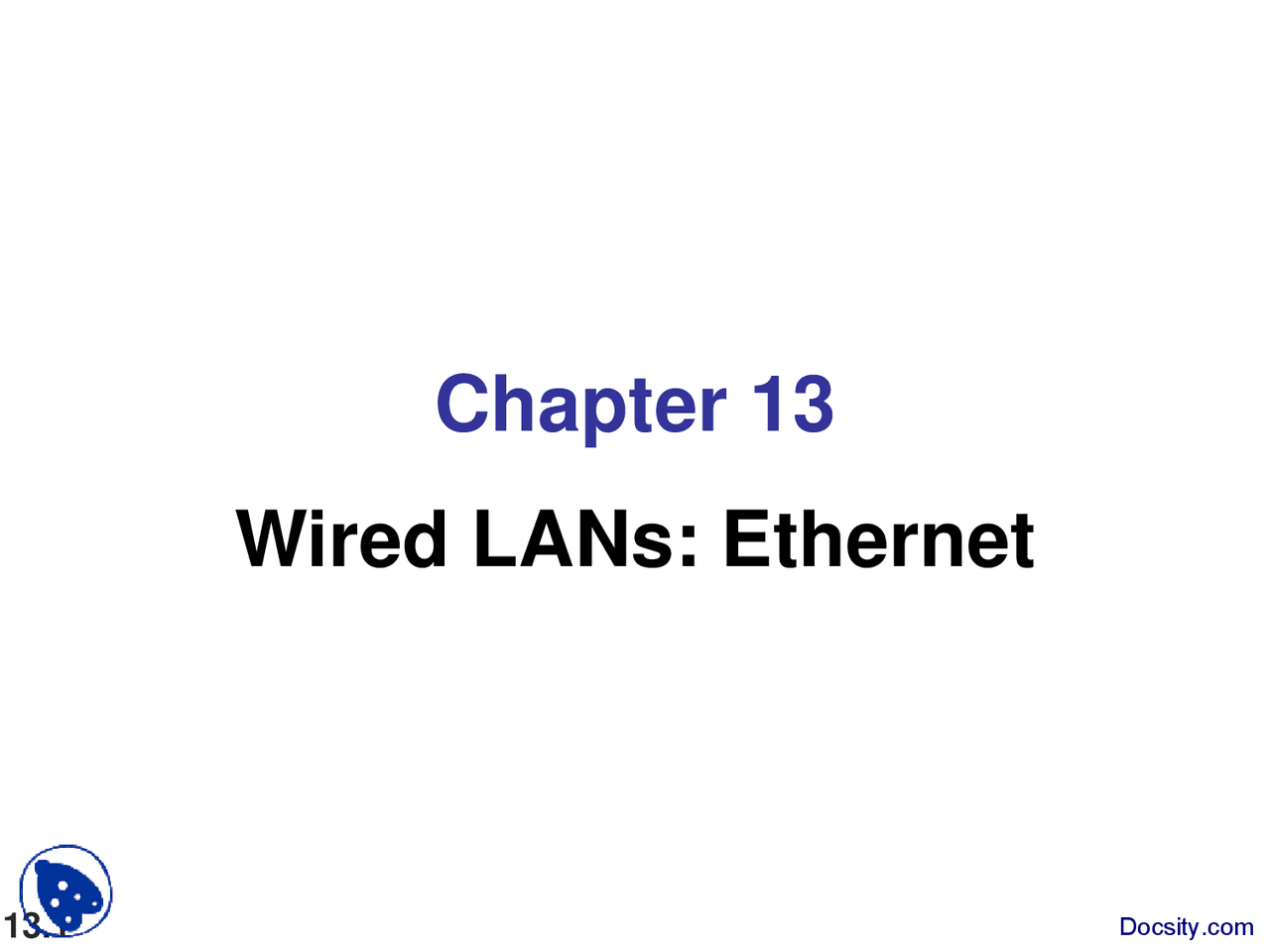 Wired LANS Ethermet-Data Communication and Computer Networks-Lecture Slides - Docsity