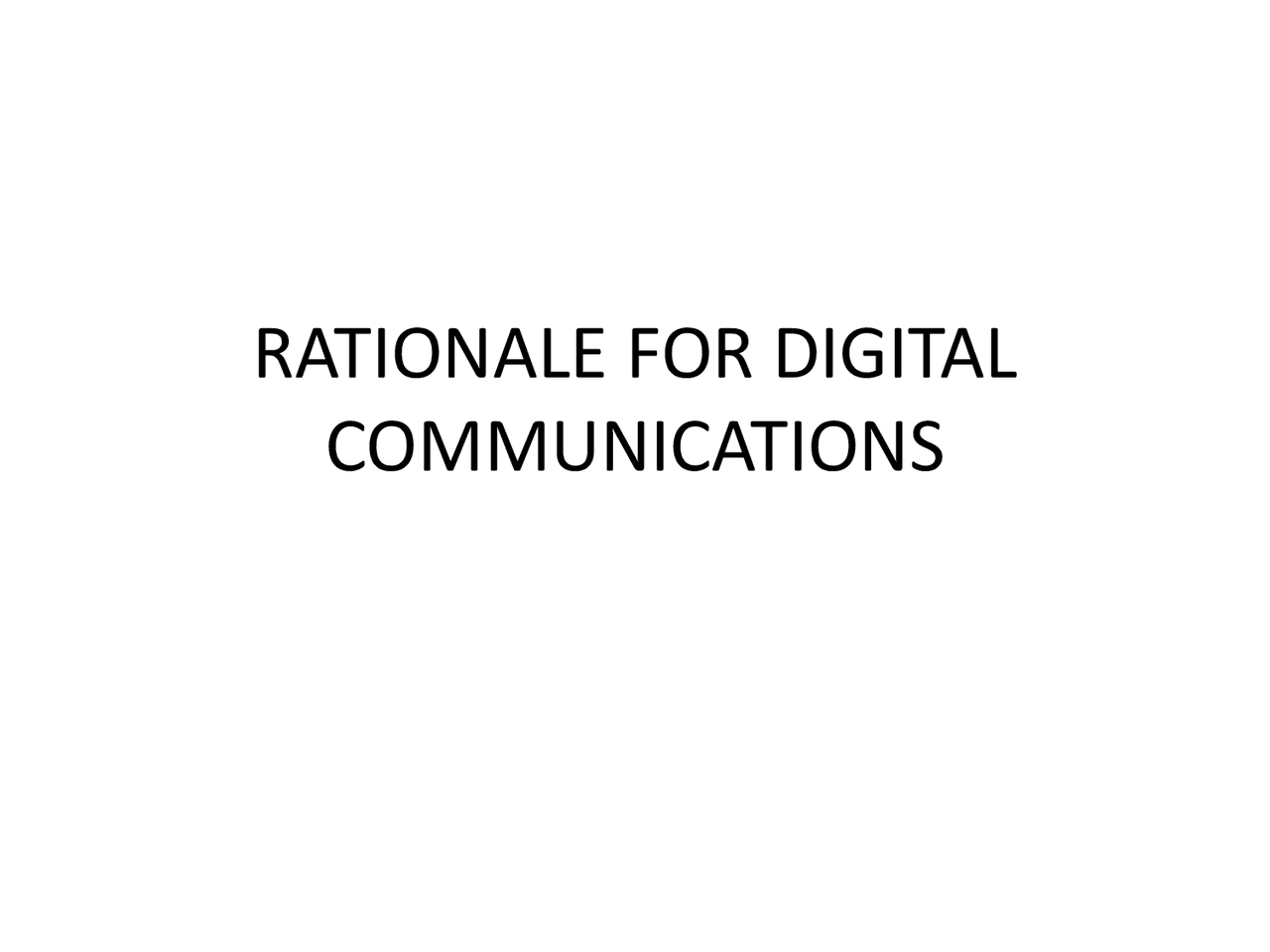 Rationale For Digital Communications-Digital Communication Systems-Lecture Slides | Slides ...