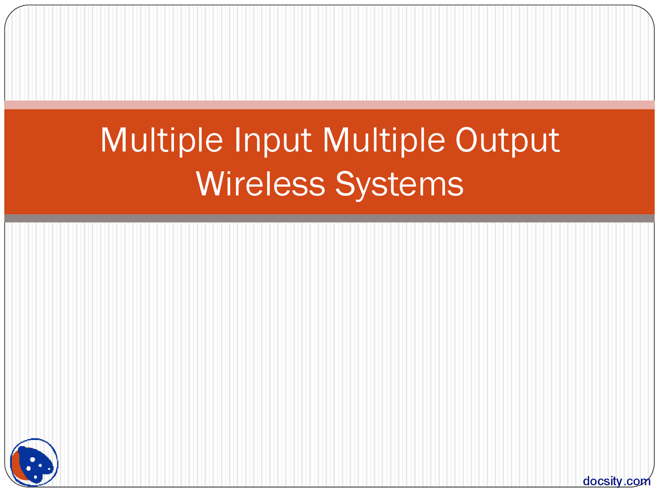 Multiple Input Multiple Output Systems Mobile Communication Systems