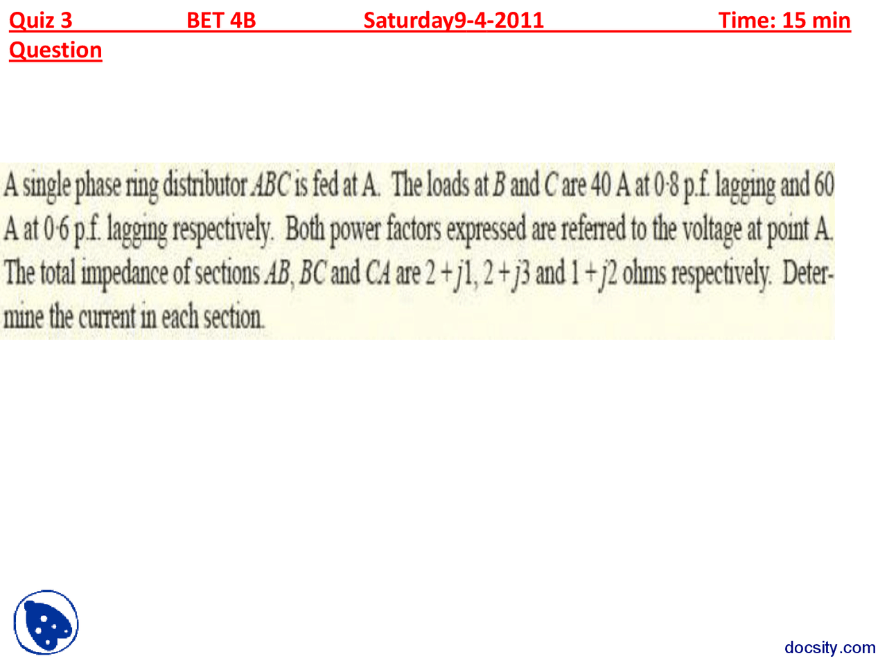 Calculations Of Impedance Power Distribution And Utilization Quiz Docsity
