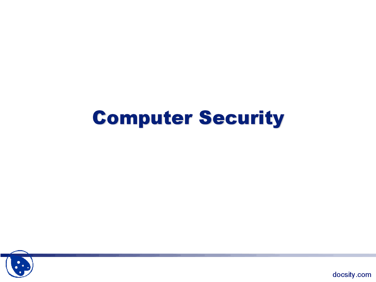 Introduction To Symmetric Ciphers Computer Security Lecture Slides Docsity