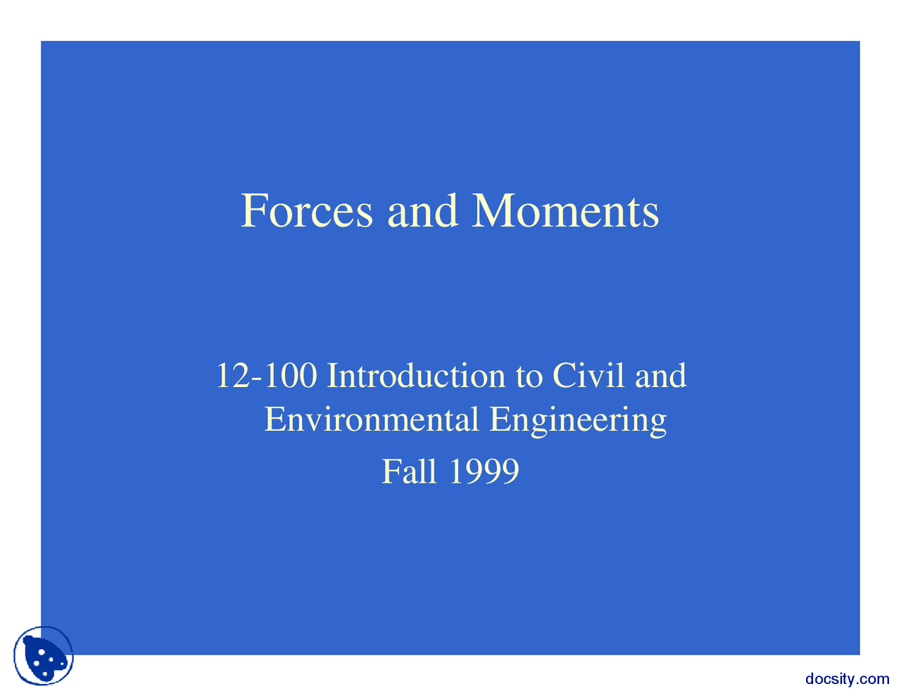 Forces and Moments-Civil Engineering-Lecture Slides - Docsity