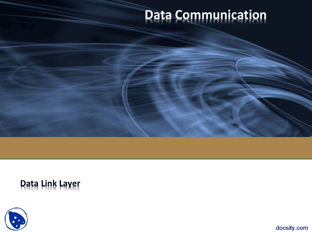 Data Link Layer Part 1 Data Communication Lecture Slides Slides Data