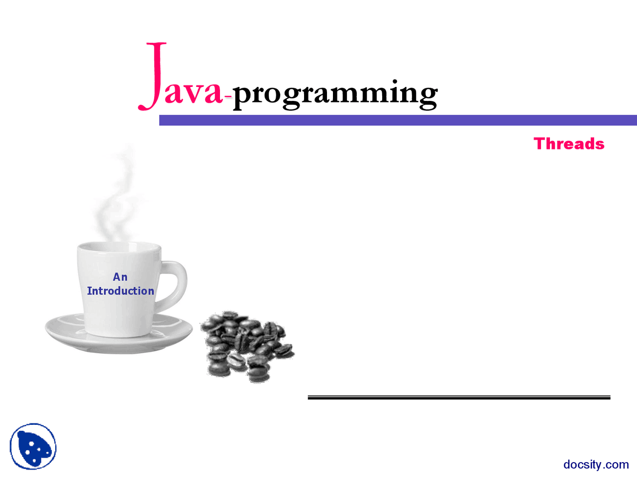 Threads-Java Programming-Lecture Slides | Slides Java Programming | Docsity