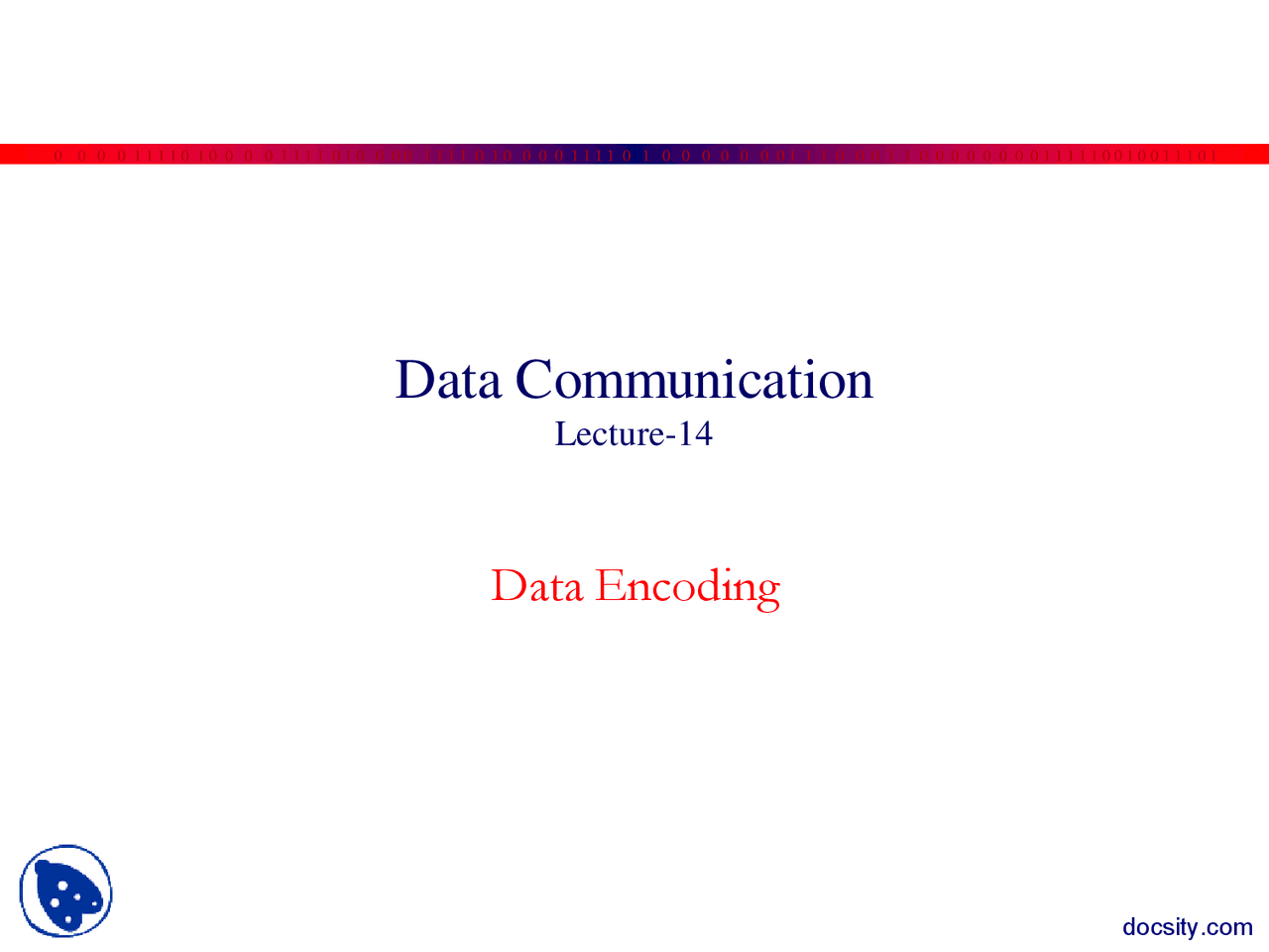 Data Encoding Data Communication Lecture Slides Docsity