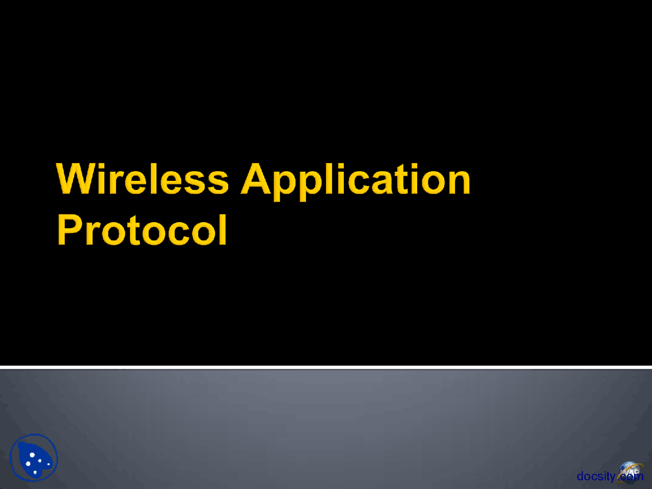 Wireless Application Protocol Mobile Communication Systems