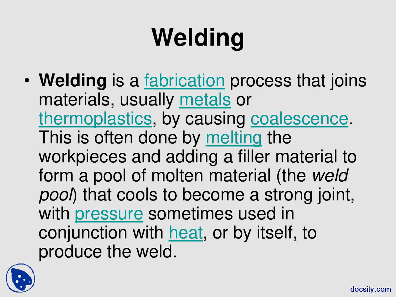 Welding 2-Process and Material Engineering-Lecture Slides - Docsity