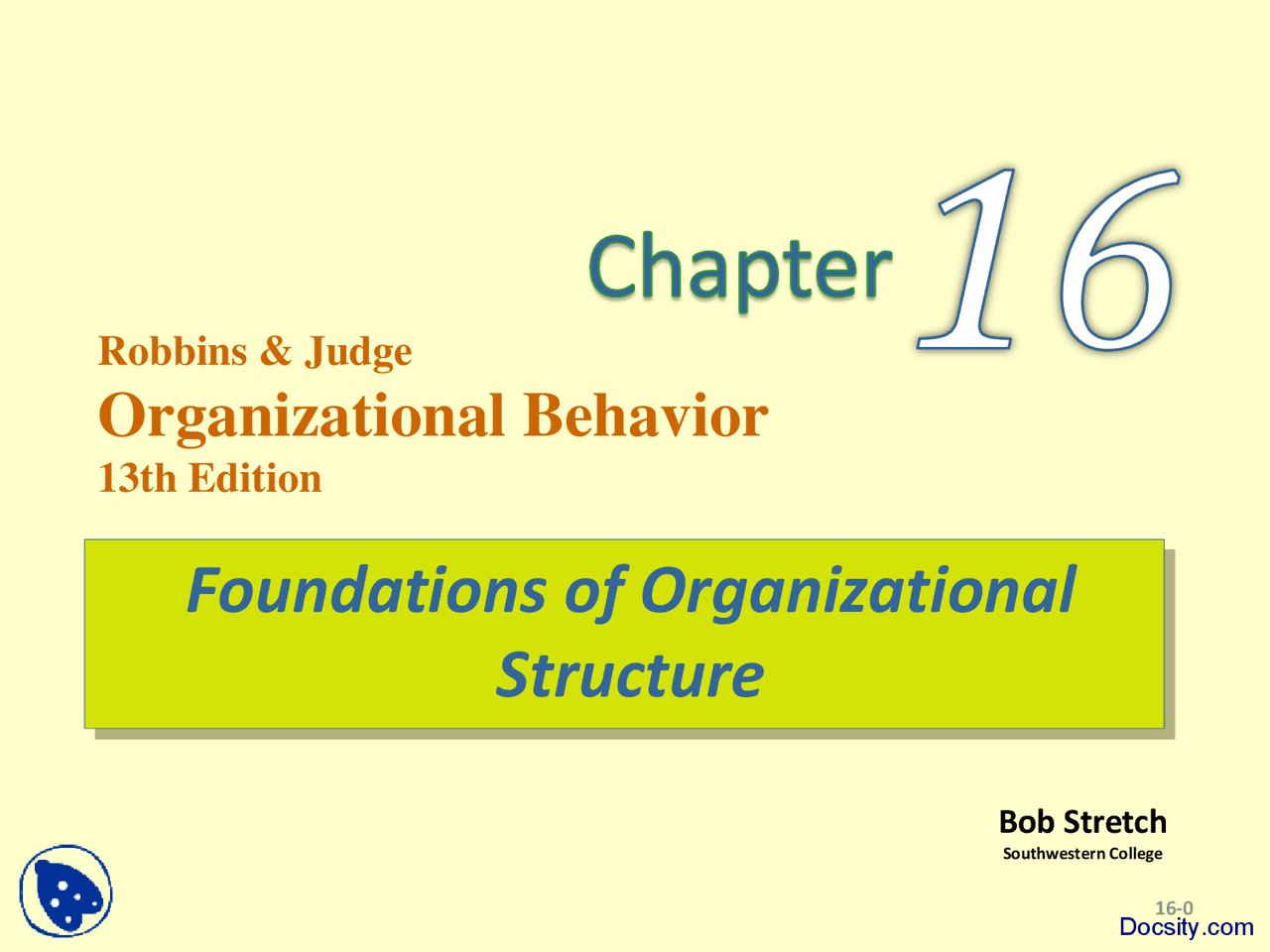 Foundations Of Organizational Structure Behaviour In Organization