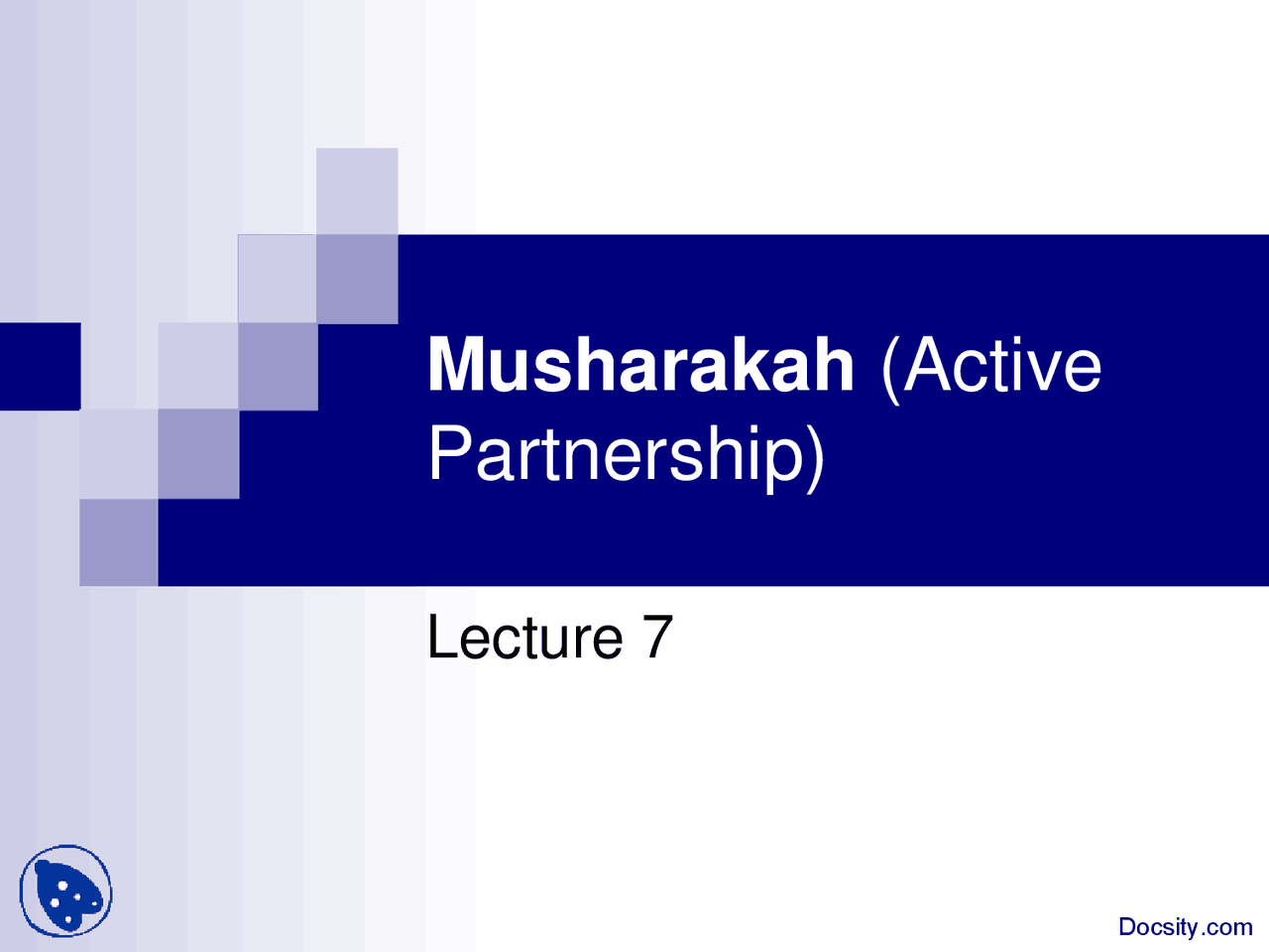 Musharakah (Active Partnership)-Banking with Islamic Principles-Lecture ...