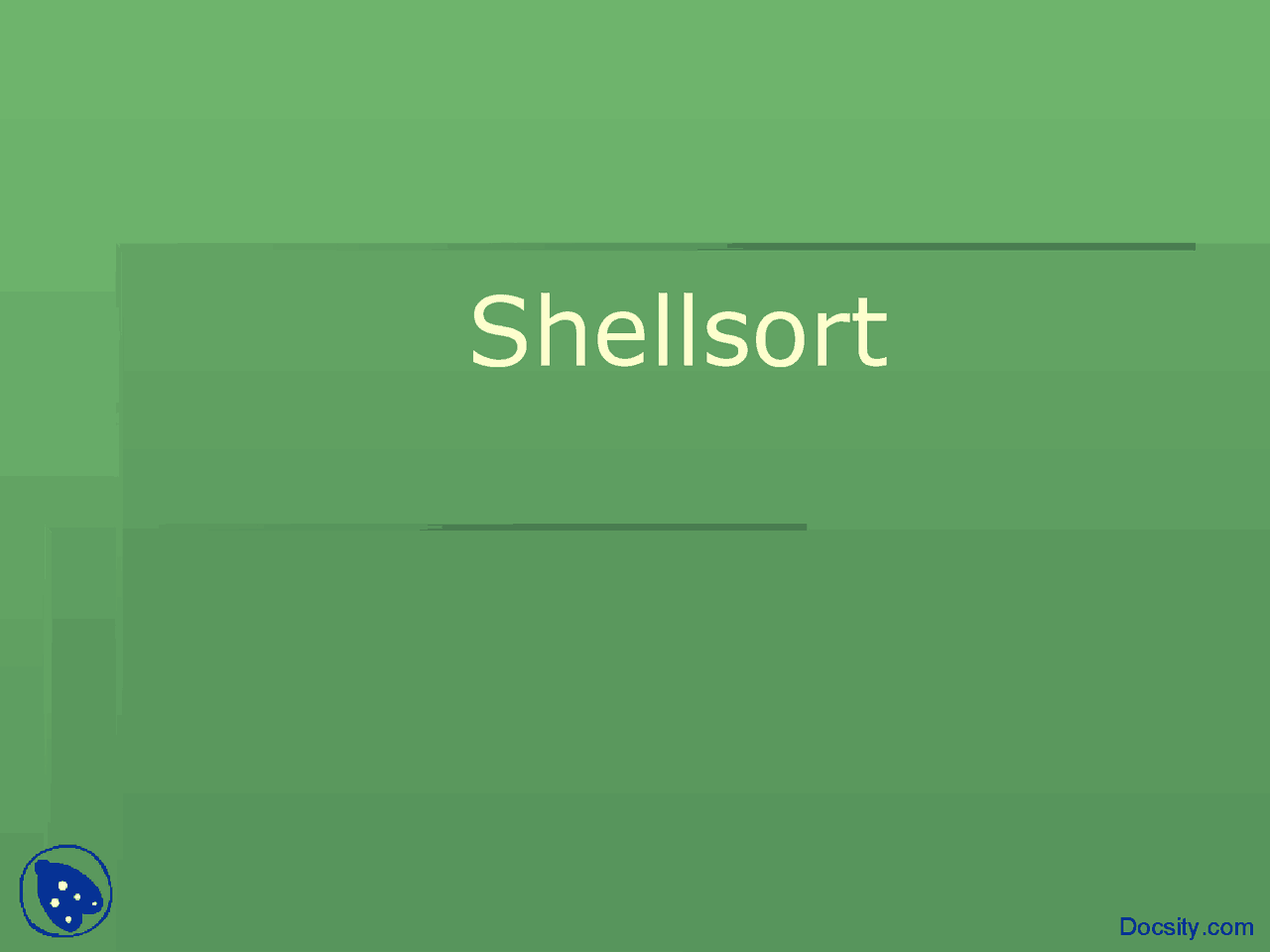 Shellsort Algorithm Design And Analysis For Sorting Lecture Slides Docsity