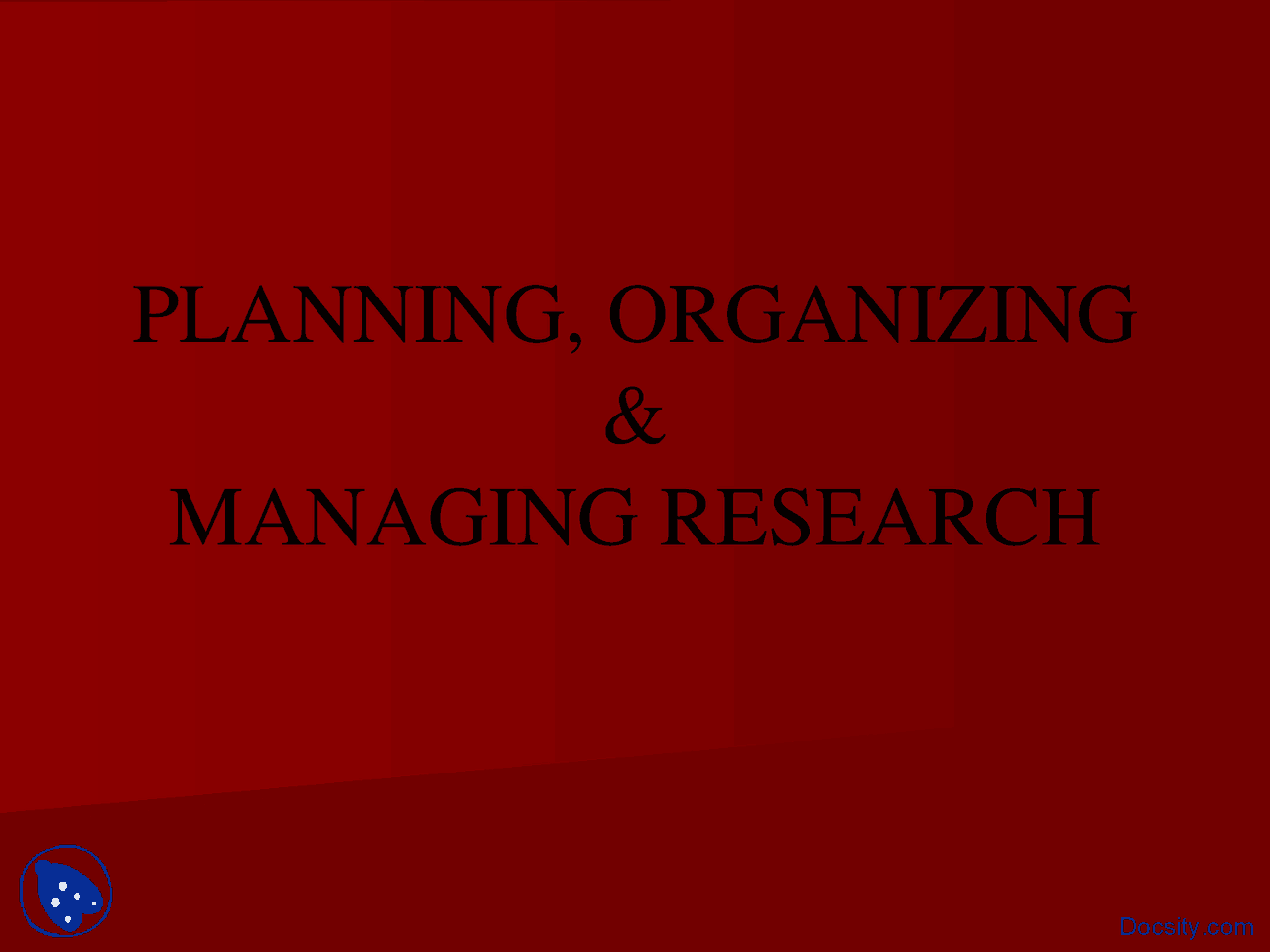 Planning Organizing And Managing Resarch Business Communication Lecture