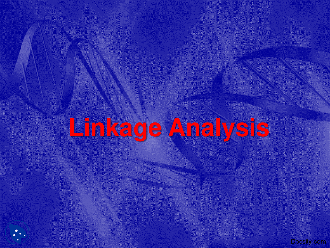 Linkage Analysis Genetic Biology Lecture Slides Docsity