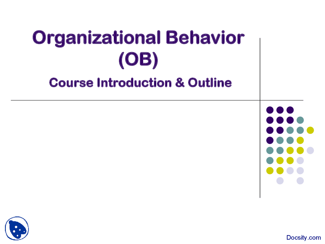 Course Introduction And Outline Organizational Behaviour Lecture Slides