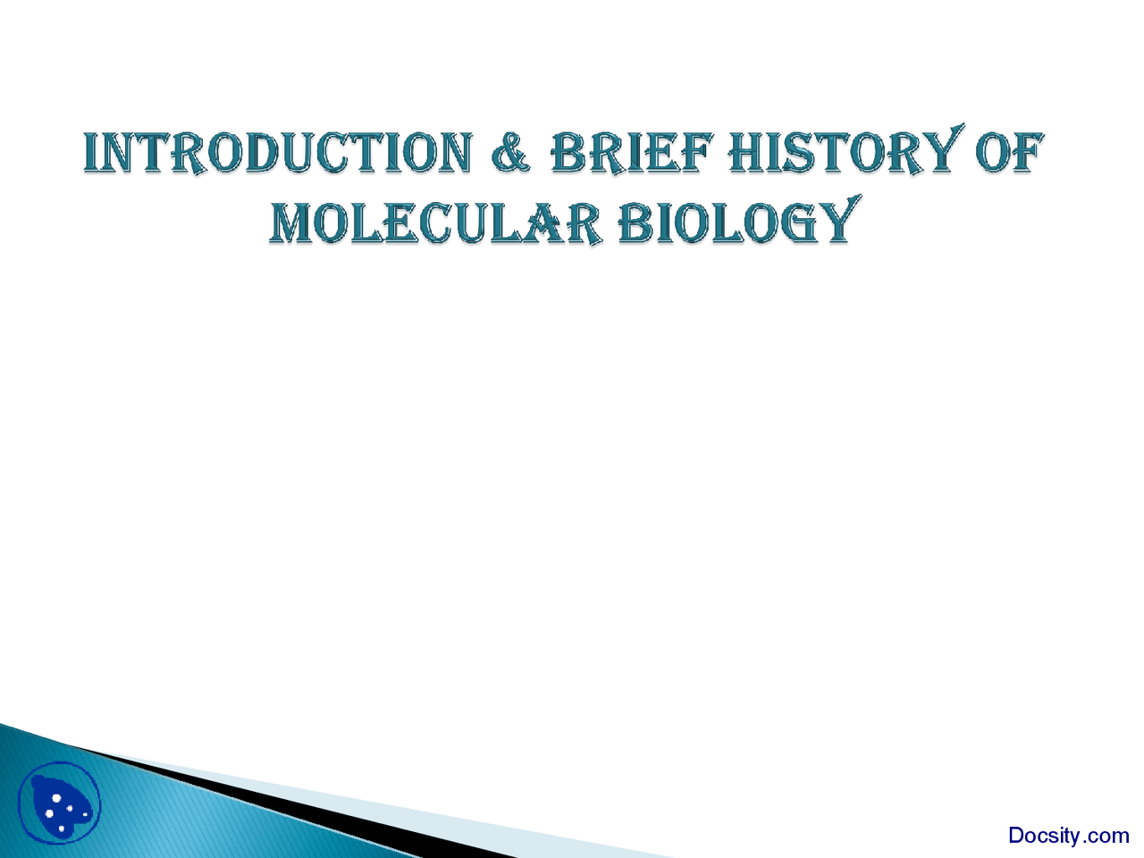 Introduction to Molecular Biology-Molecular Biology-Lecture Slides ...