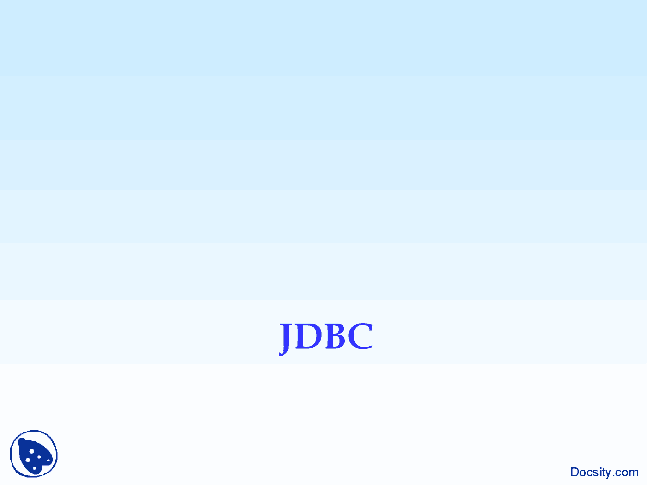 JDBC-Advanced Computer Programming-Lecture Slides - Docsity JDBC-Advanced Computer Programming-Lecture Slides - Docsity