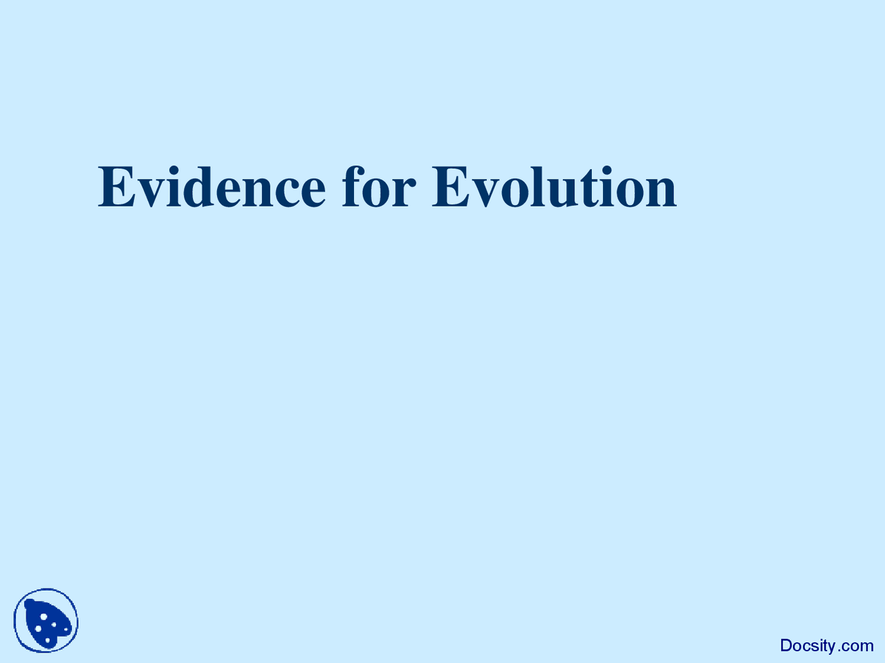 Evidence for Evolution-Biological Evolution and Phylogentics-Lecture ...