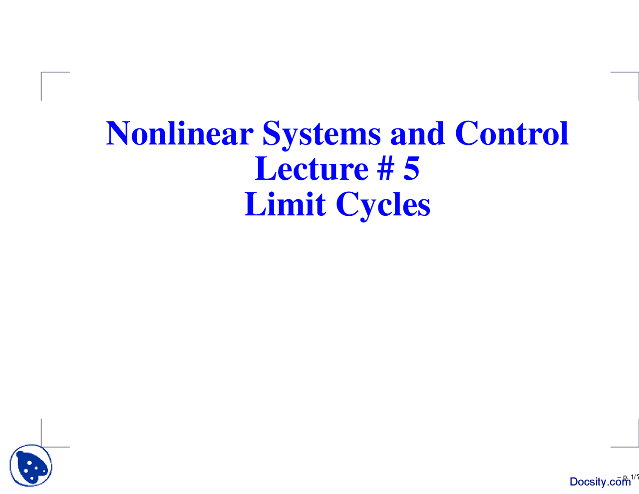 Limit Cycles Concepts In Non Linear Systems Control Lecture Slides