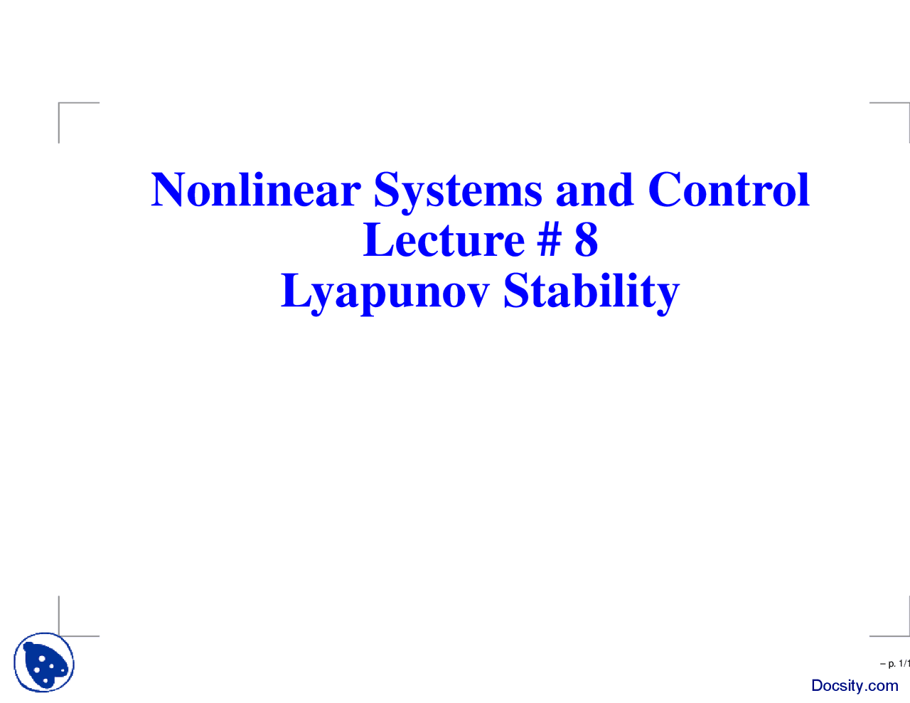 Lyapunov Stability 1-Stability in Non Linear Control Systems-Lecture Slides - Docsity