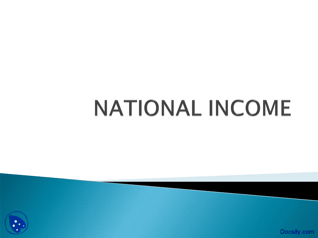 National Income-Economics At Large-Lecture Slides - Docsity