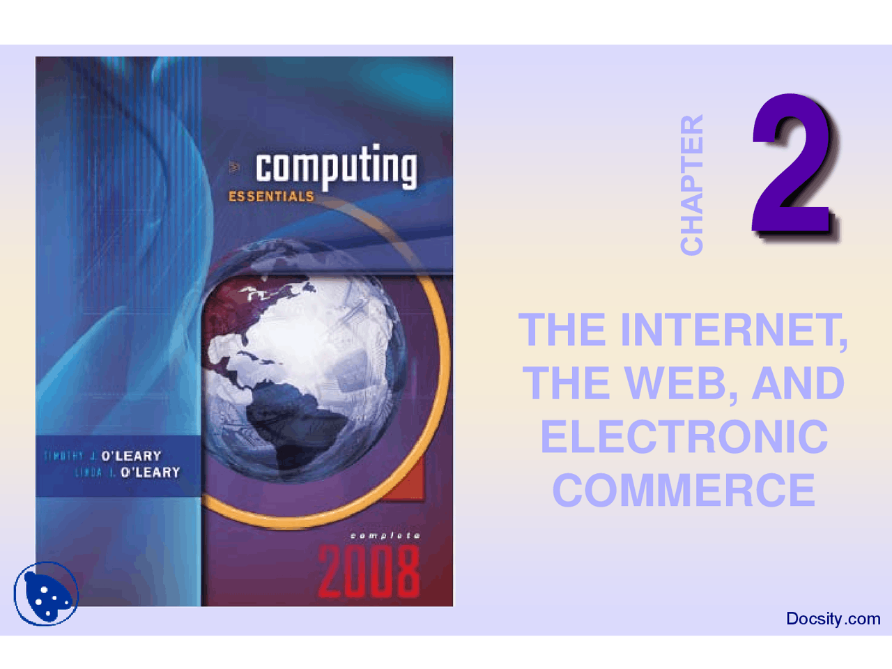 The Internet, Web And Electronic Commerce-Information Technology ...