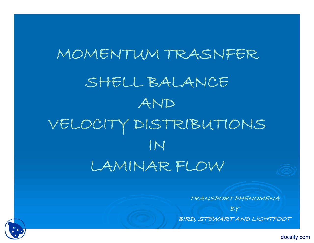 Momentum Shell Banlance and Velocity-Transport Phenomenon-Lecture ...