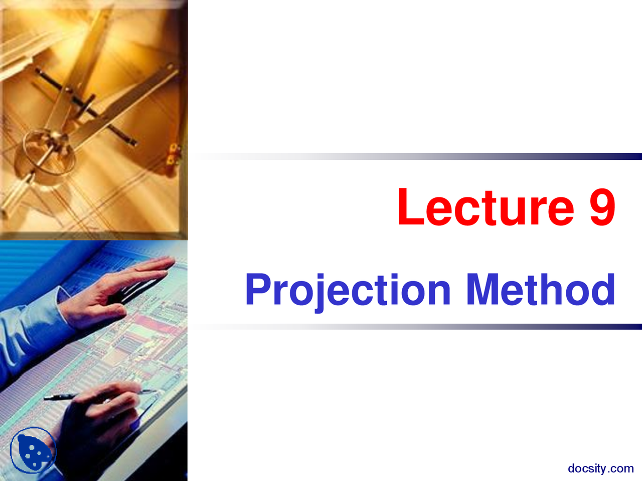 Projection Method-Engineering Drawing and Graphics-Lecture Slides | Slides Engineering Drawing ...