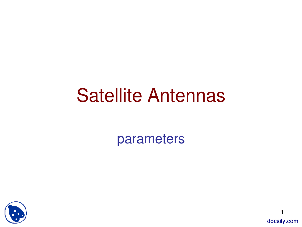 Satellite Antennas Part 1-Wireless and Satallite Communication-Lecture Slides - Docsity
